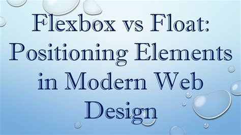 Flexbox Vs Float Positioning Elements In Modern Web Design Youtube