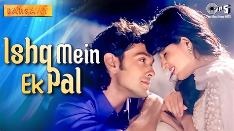 Ishq Mein Ek Pal Ki Bhi Judai Barsaat Bobby Deol Twinkle Khanna
