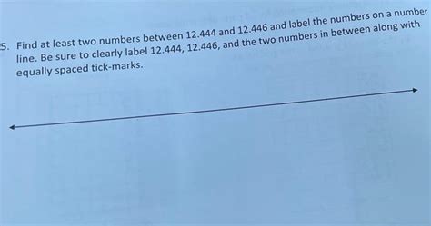 Solved 5 Find At Least Two Numbers Between 12444 And