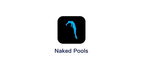 Naked Pools Latest Version For Android Download Apk