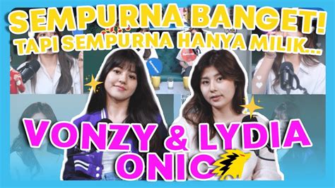 Vonzy Onic And Lydia Onic Parah Banget Udah Cantik Gamers Pro Datang