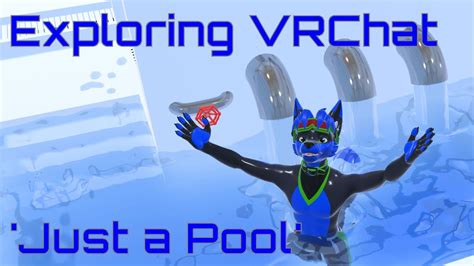Vrc001 Exploring Vrchat Just A Pool Youtube