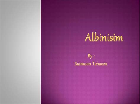 Albinism Pptx