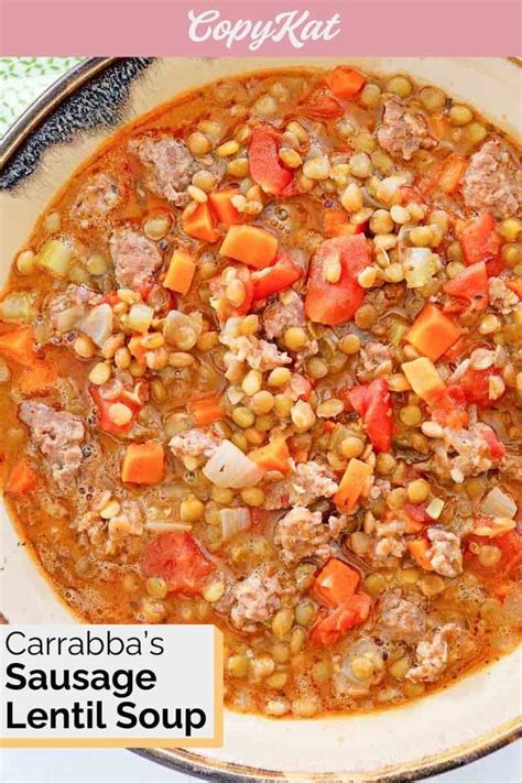 Carrabbas Sausage Lentil Soup Easy Copycat Recipe Carrabbas Sausage