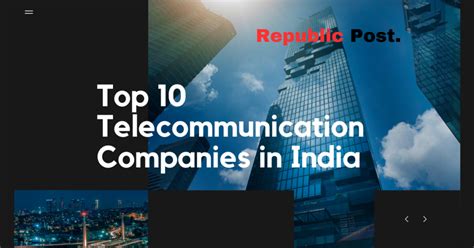 Top 10 Telecommunication Companies In India
