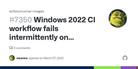 windows 2022 ci workflow fails intermittently on unpacking an archive