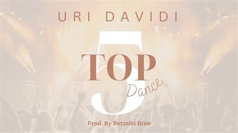 Uri Davidi Top 5 Dance Free Download