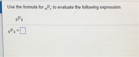 Solved Use The Formula For Npr To Evaluate The Following