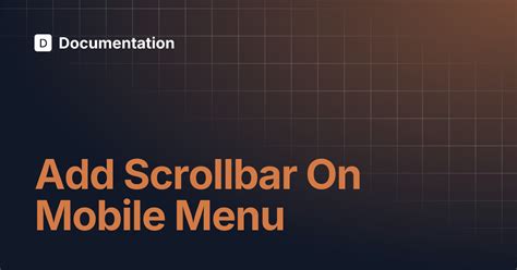 Add Scrollbar On Mobile Menu Documentation