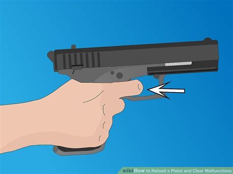 5 Ways To Reload A Pistol And Clear Malfunctions WikiHow