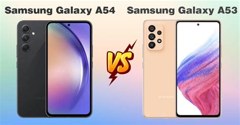 So Sánh Samsung Galaxy A54 Và A53 Những điểm Mới “cực Xịn”