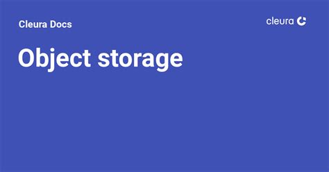 Object Storage Cleura Docs