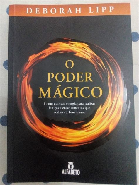 O Poder MÁgico Como Usar Sua Energia Para Realizar Feitiços E