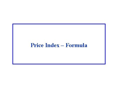 Module Price Index Session III Contents Session