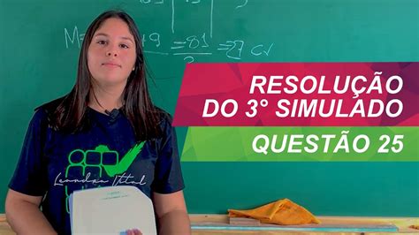 3 SIMULADO QUESTÃO 25 YouTube