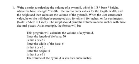Solved 1 Write A Script To Calculate The Volume Of A