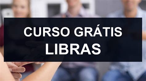 Curso Gratuito De Libras Governo SP Abre Processo Seletivo Vagas