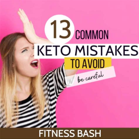 13 Silly Keto Mistakes You Must Avoid In A Keto Diet Fitness Bash