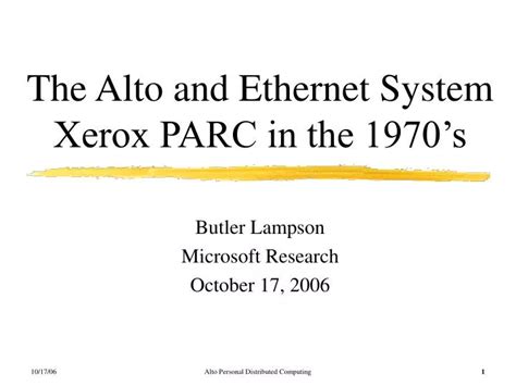 Ppt The Alto And Ethernet System Xerox Parc In The 1970s Powerpoint