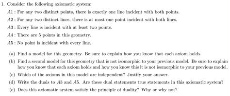 Solved 1 Consider The Following Axiomatic System A1 For