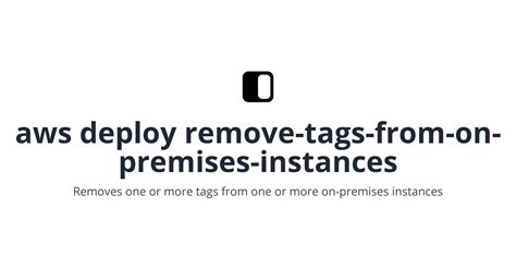 aws deploy remove tags from on premises instances fig