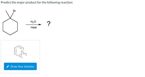 Solved Predict the major product for the following reaction: | Chegg.com