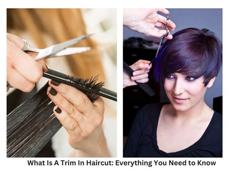 What Is A Trim In Haircut Everything You Need To Know