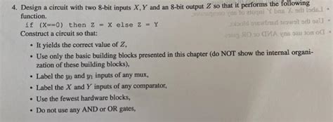 4 design a circuit with two 8 bit inputs x y and