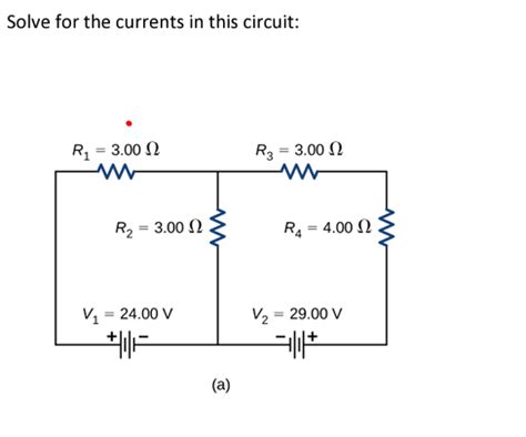 Solve For The Currents In This Circuit Chegg