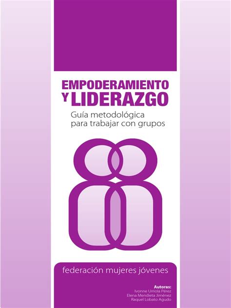 Guia De Empoderamiento Y Liderazgo
