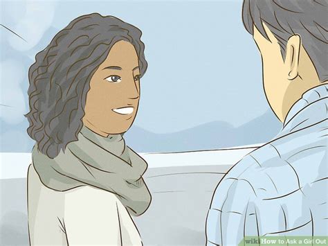 4 Ways To Ask A Girl Out Wikihow