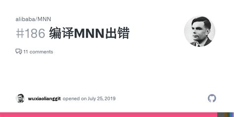 编译mnn出错 · Issue 186 · Alibabamnn · Github