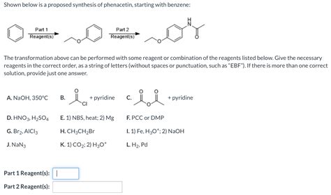 Solved Shown Below Is A Proposed Synthesis Of Phenacetin