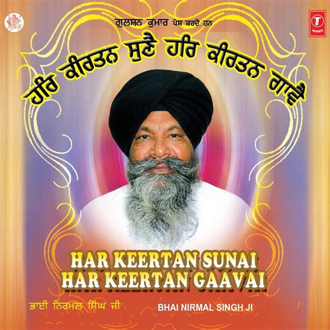 ‎har Keertan Sunai Har Keertan Gaavai By Bhai Nirmal Singh Ji On Apple