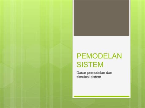 pertemuan 2 dasar pemodelan dan simulasi pptx