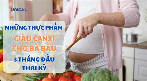 9 Thực Phẩm Giàu Canxi Cho Bà Bầu 3 Tháng Giữa Thai Kỳ