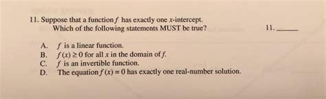 Solved 11 Suppose That A Function F Has Exactly One