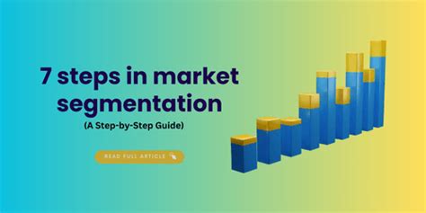 7 Steps In Market Segmentation A Step By Step Guide
