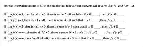 solved use the interval notations to fill in the blanks that