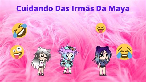 Cuidando Das Irmãs Da Maya Gl Canal Uni Tuber Games Youtube