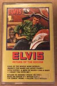 Elvis Presley Return Of The Rocker 1986 Cassette Discogs