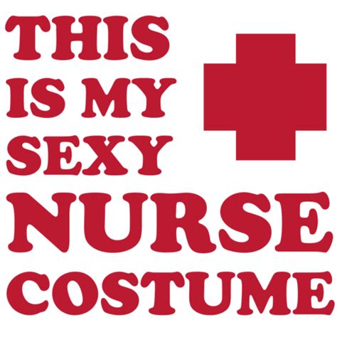This Is My Sexy Nurse Costume T Shirt Shirt