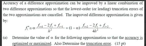 Solved Accuracy Of A Difference Approximation Can Be Chegg