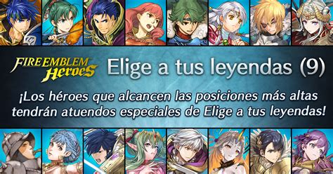 Fire Emblem Heroes Elige A Tus Leyendas 9 Resultados