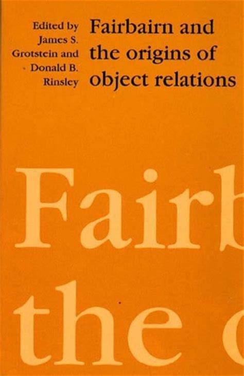 Fairbairn And The Origins Of Object Relations Oxfam Shop