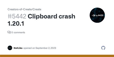 Clipboard Crash 1201 · Issue 5442 · Creators Of Createcreate · Github