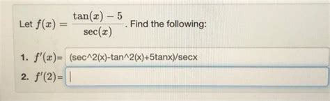 Solved Let Fxsecxtanx−5 Find The Following 1