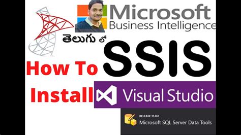 How To Install Ssis Ssas Ssrs Visual Studio Msbi In Telugu Youtube