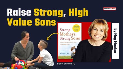 Strong Mothers Strong Sons Lessons Mothers Need To Raise