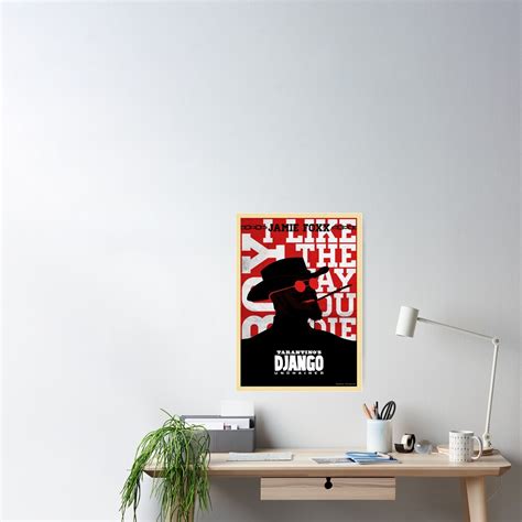 Django Unchained Poster For Sale By Tomvdijk Redbubble